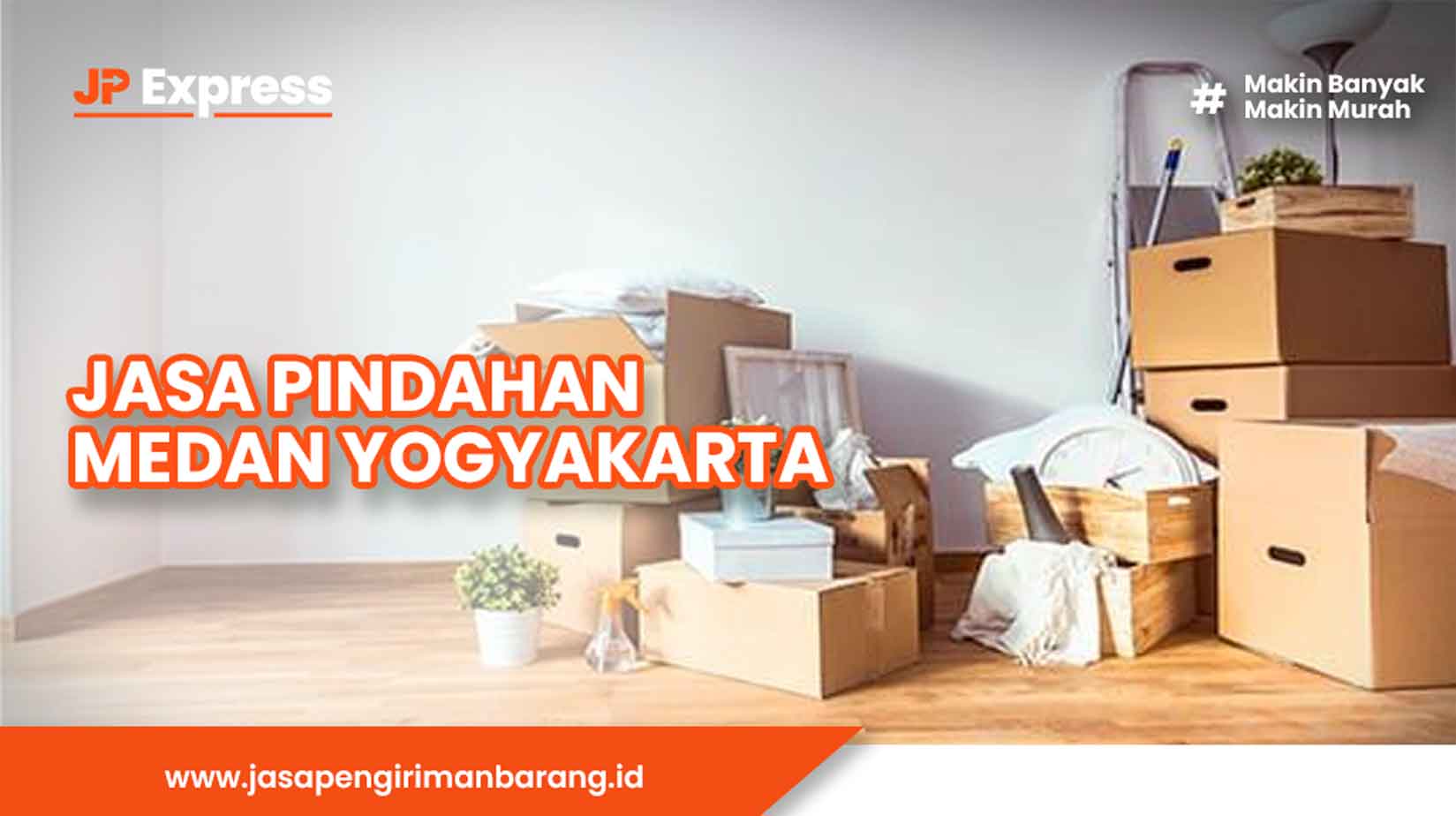 Jasa Pindahan Medan ke Yogyakarta - JP Express